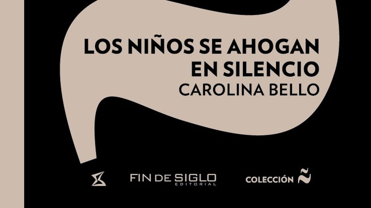 Los niños se ahogan en silencio, cuentos de Carolina Bello